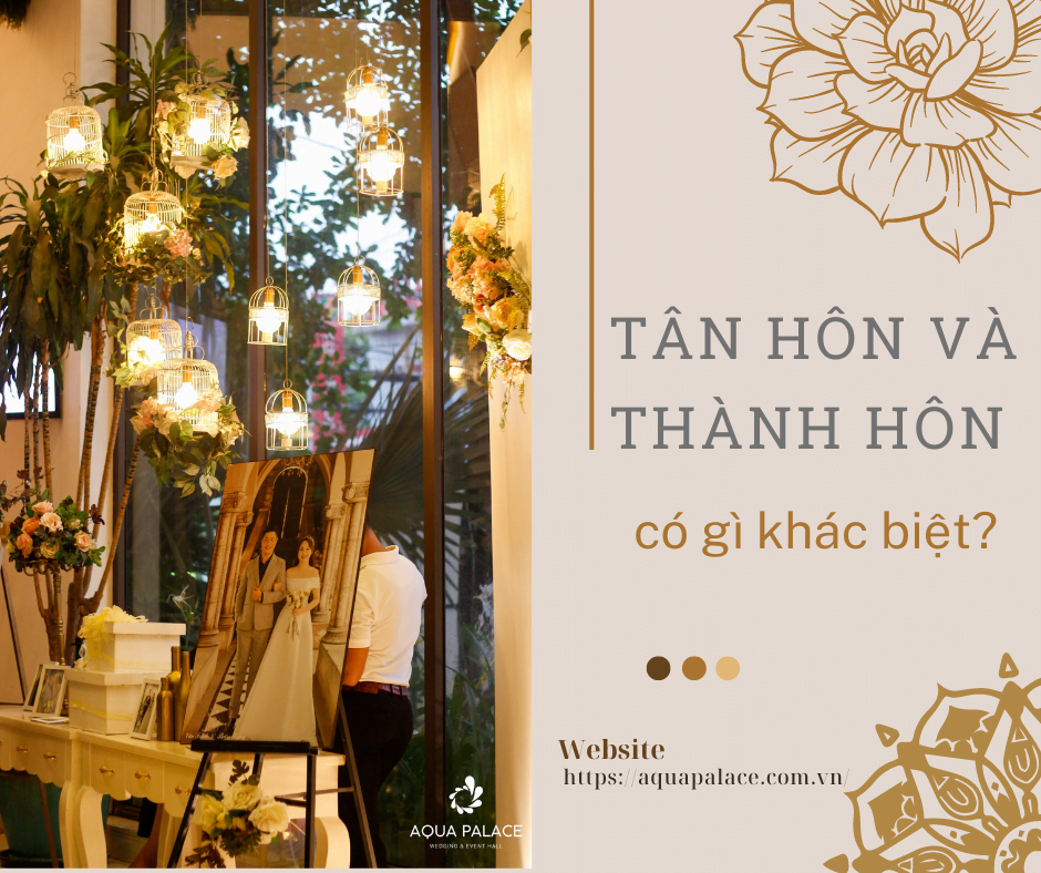 TÂN HÔN VÀ THÀNH HÔN CÓ GÌ KHÁC BIỆT? | Trung tâm Tiệc cưới Hội nghị ...